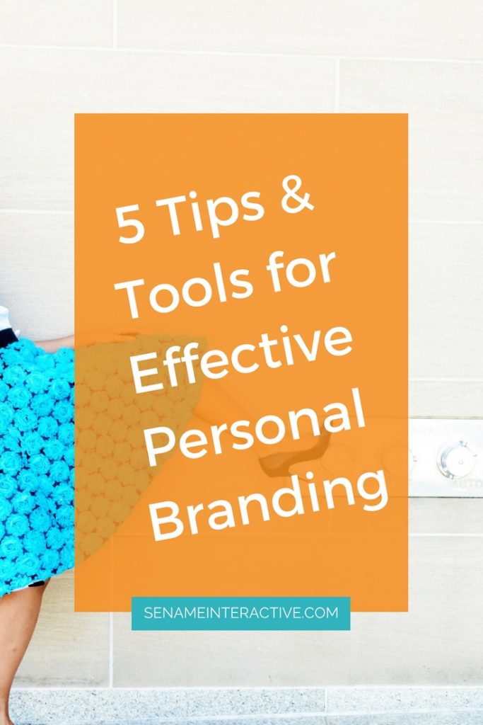 5 Tips and Tools for Effective Personal Branding